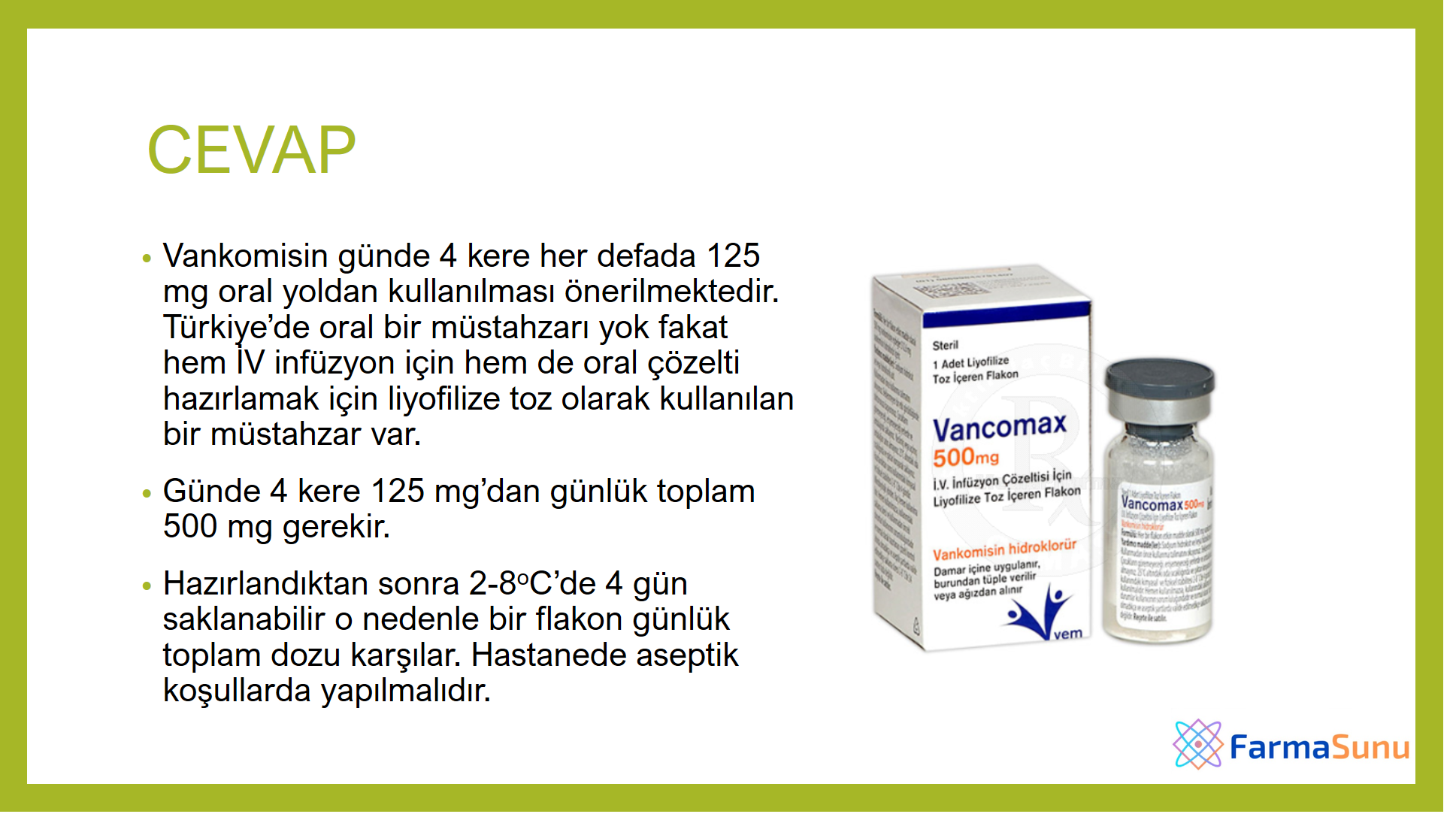 Vankomisin Doz Ayarlama - farmasunu.com